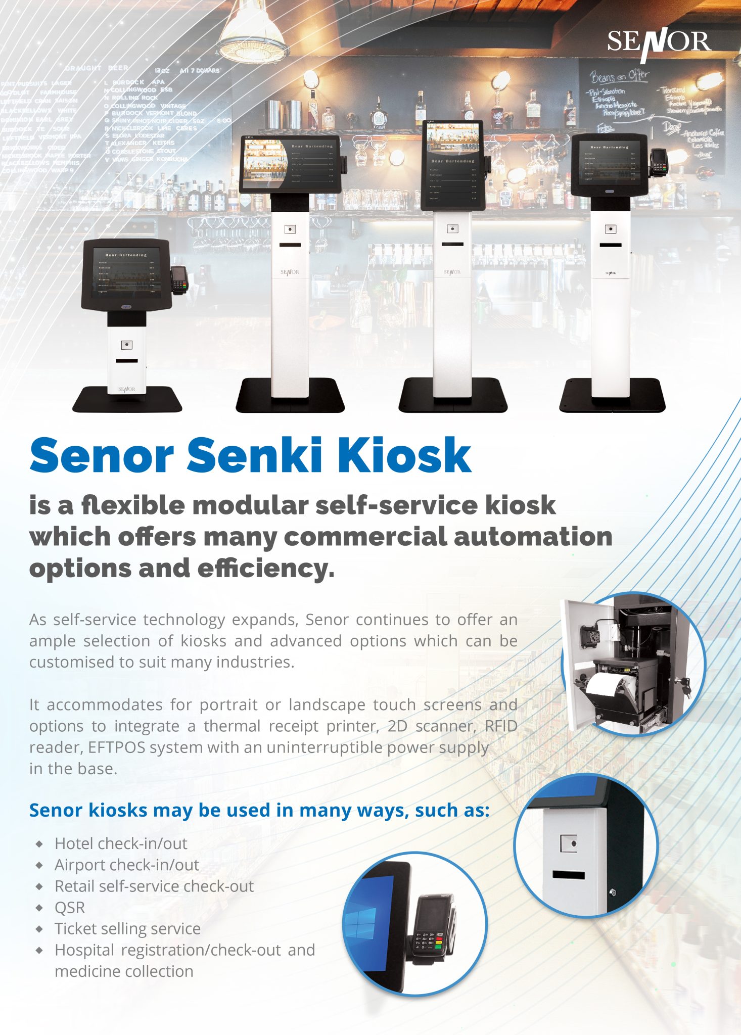 【News】Senor Senki Kiosk is a flexible modular self-service kiosk which offers many commercial ...